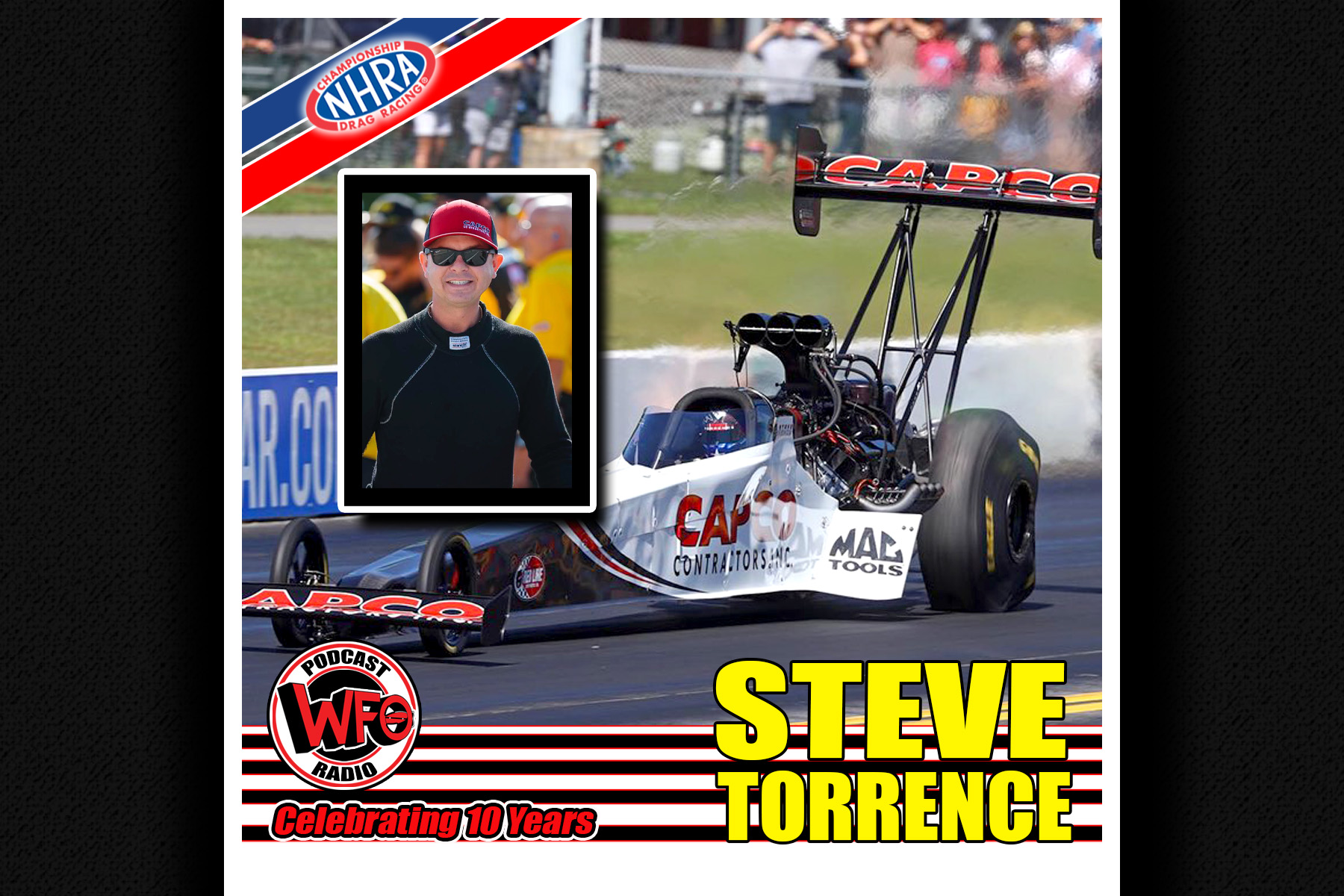 WFO Radio Motorsports Podcast WFO Radio NHRA Nitro Steve Torrence 2019 ...