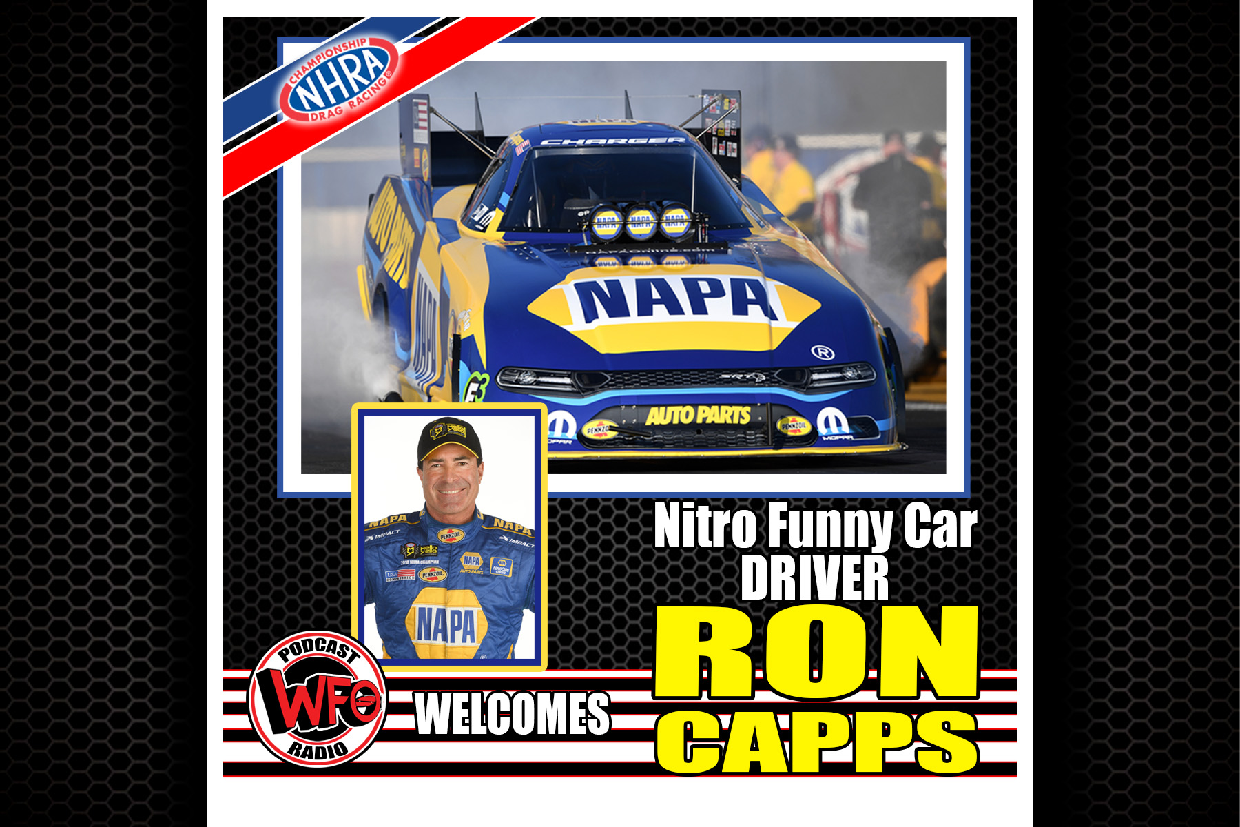 WFO Radio Motorsports Podcast NHRA Podcast Ron Capps