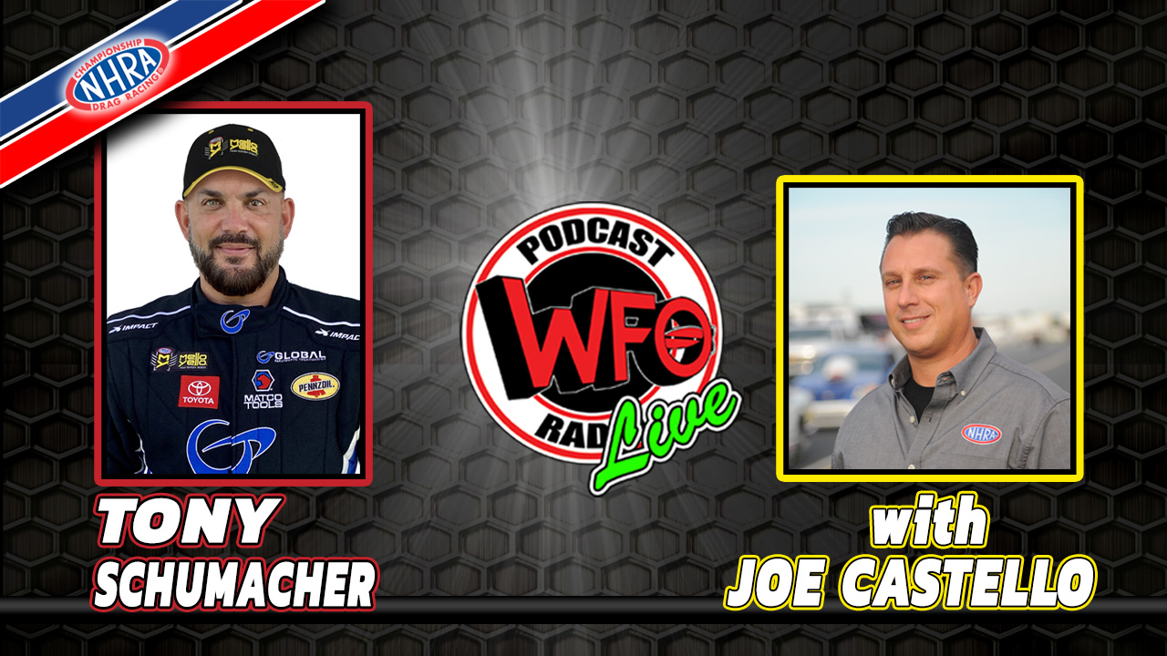 WFO Radio Motorsports Podcast NHRA Podcast Tony Schumacher named Texas ...