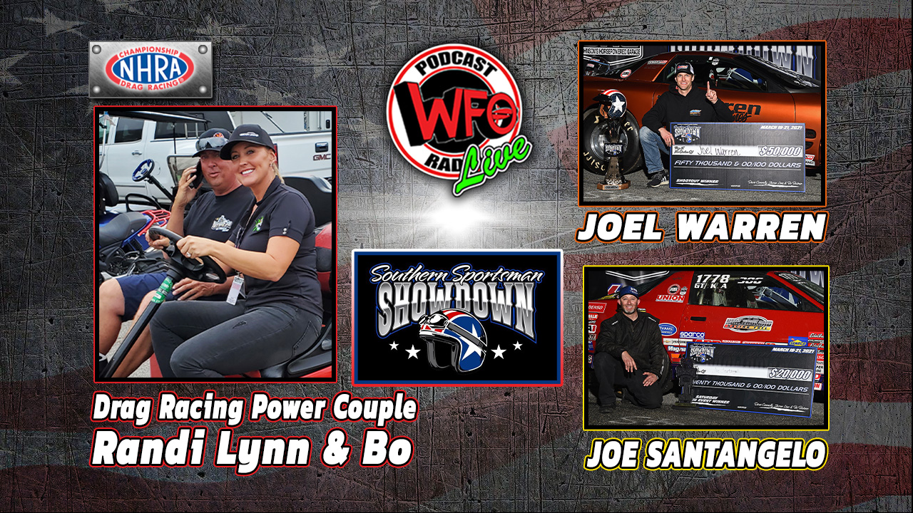 WFO Radio Motorsports Podcast Big MONEY winners! Bo Butner, Randi Lyn ...