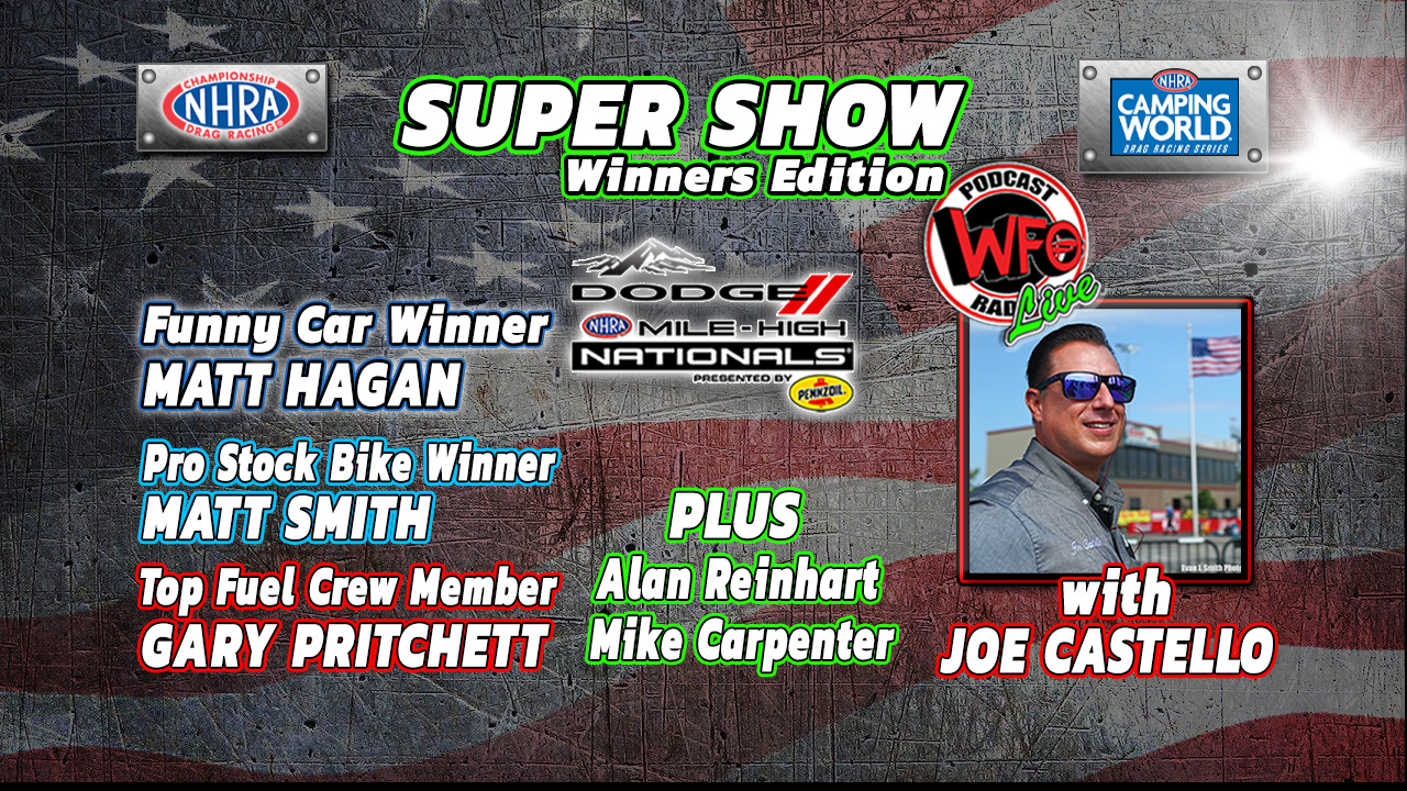 WFO Radio Motorsports Podcast Dodge/SRT Mile HIgh NHRA Nationals ...