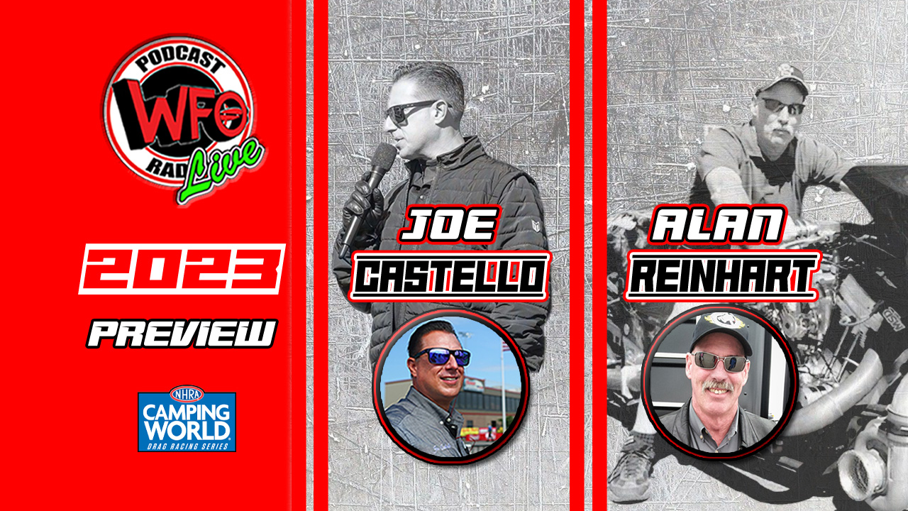WFO Radio Motorsports Podcast Alan Reinhart talks NHRA Drag Racing with ...