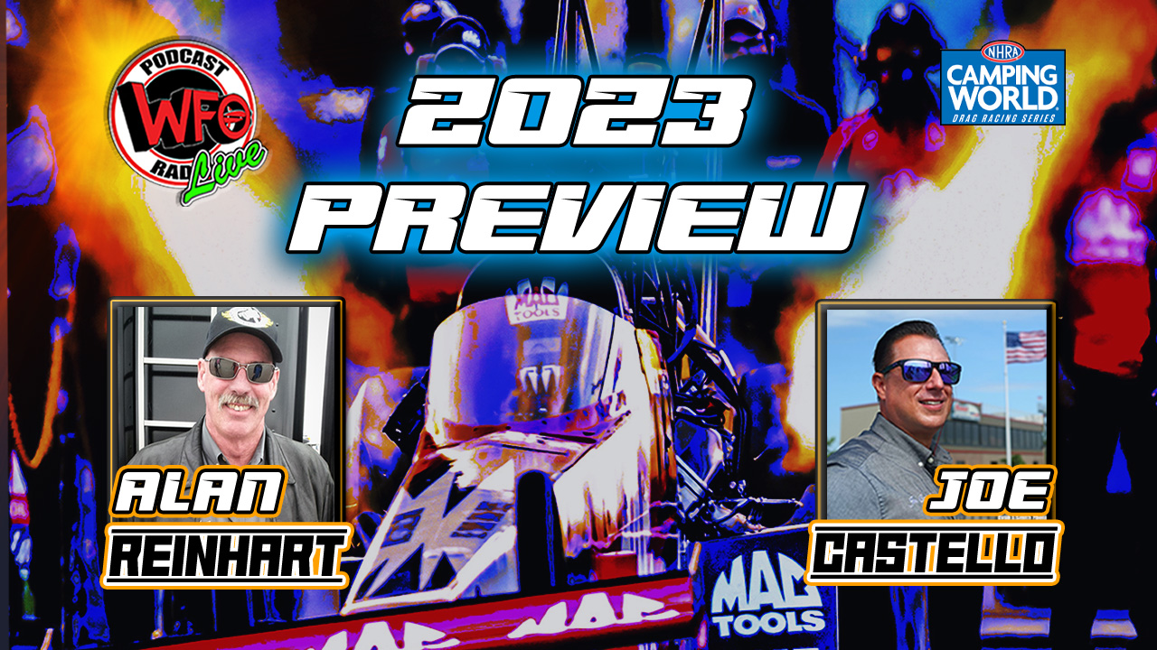 WFO Radio Motorsports Podcast First WFO of 2023! Alan Reinhart and Joe ...