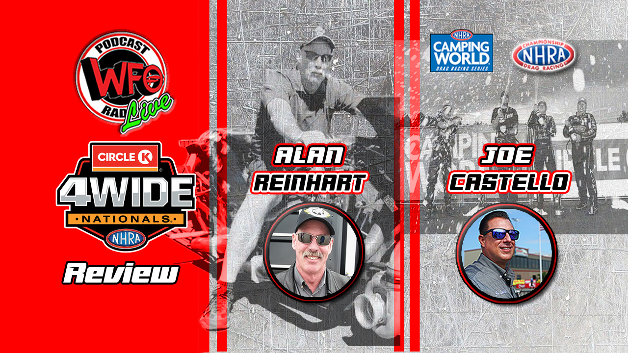 WFO Radio Motorsports Podcast NHRA Results - Circle K 4-Wide NHRA ...