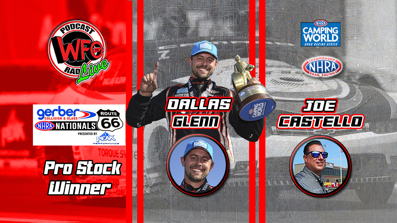 WFO Radio Motorsports Podcast Dallas Glenn - Pro Stock Winner - Gerber ...