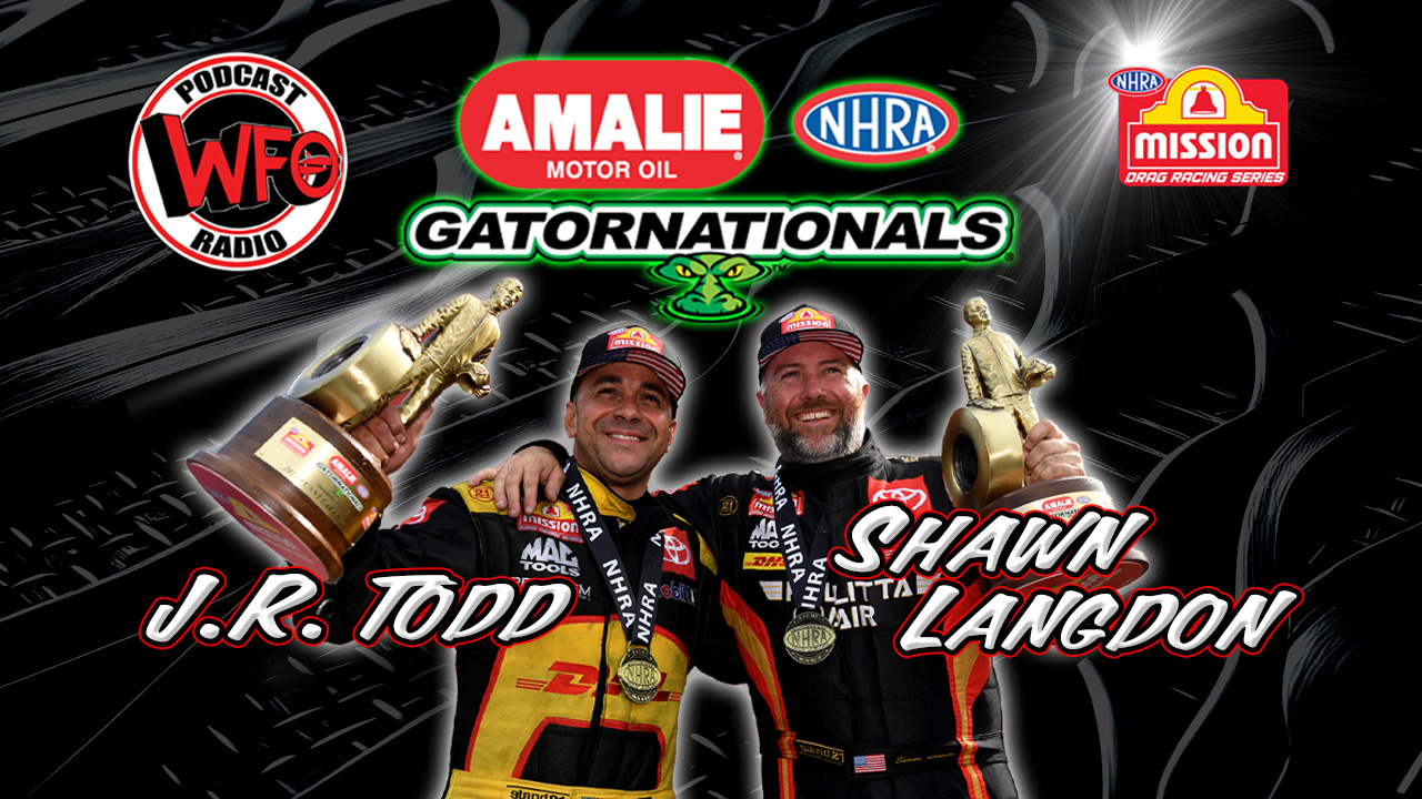 WFO Radio Motorsports Podcast Kalitta Motorsports double win! JR Todd and Shawn Langdon win the ...