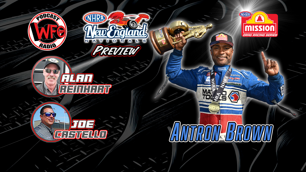 WFO Radio Motorsports Podcast Antron Brown 75th win on WFO Radio with ...