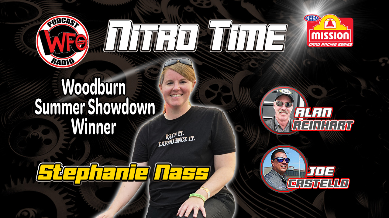 WFO Radio Motorsports Podcast NHRA Nitro with Joe Castello and Alan ...