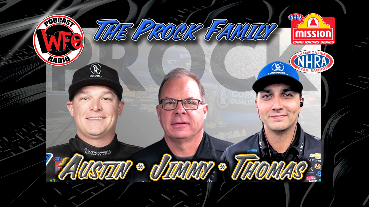 WFO Radio Motorsports Podcast Austin Prock, Jimmy Prock and Thomas ...