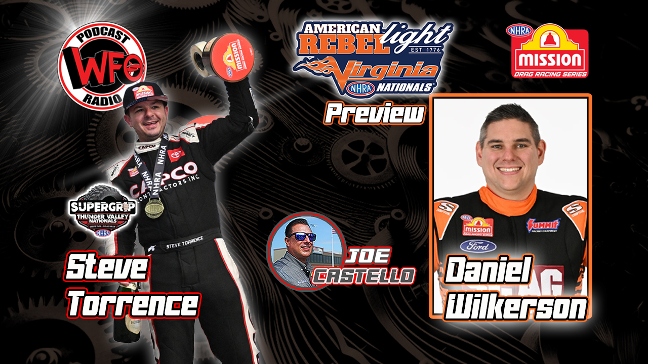 WFO Radio Motorsports Podcast Steve Torrence and Daniel Wilkerson join ...