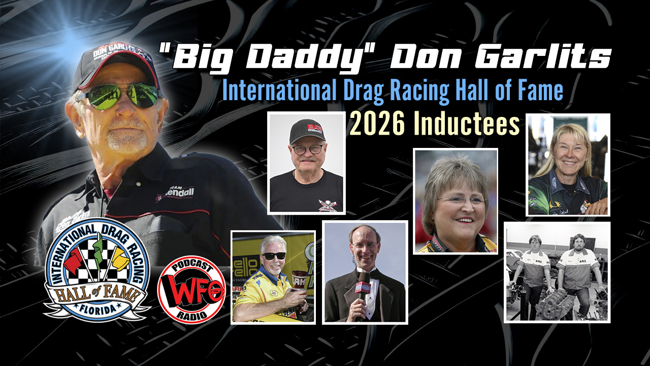WFO Radio Motorsports Podcast "Big Daddy" Don Garlits joins Joe ...